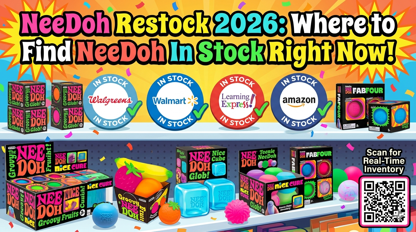 NeeDoh Restock 2026: Where to Find It In Stock Now